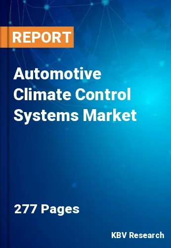 Automotive Climate Control Systems Market Size, Share 2031