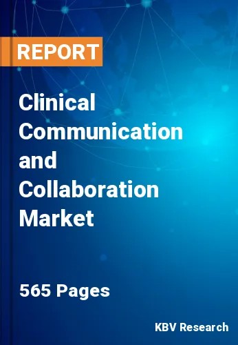 Clinical Communication and Collaboration Market Size 2031