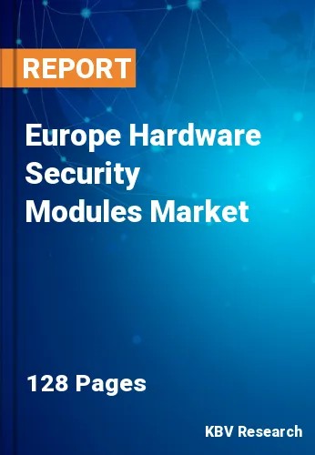 Hardware Security Modules Market Size, Share & Forecast 2028