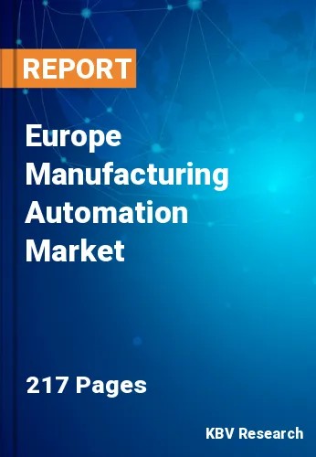 Europe Manufacturing Automation Market Size | Trends 2031