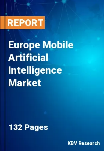 Mobile Artificial Intelligence Market Size Worth $102.37 billion by 2031