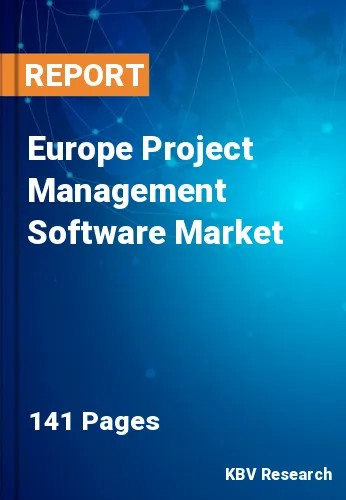 Europe Project Management Software Market Size Report, 2030