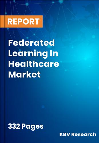 Federated Learning In Healthcare Market Size, Share by 2032