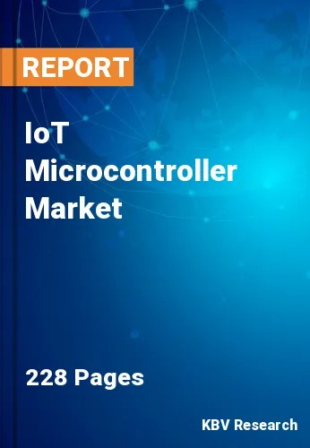 Europe IoT Microcontroller Market Size & Forecast, by 2028