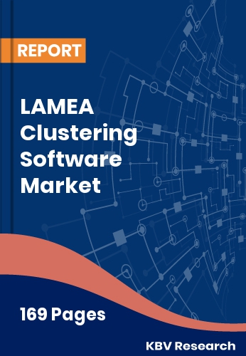 LAMEA Clustering Software Market Size Industry Share | 2032