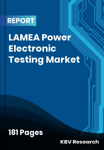LAMEA Power Electronic Testing Market Size, Share by 2032