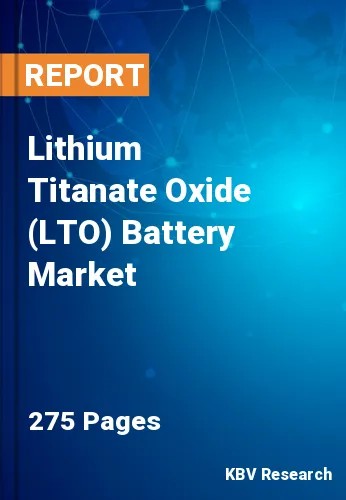 LAMEA Lithium Titanate Oxide (LTO) Battery Market Size, 2030