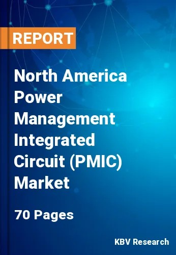 North America Power Management Integrated Circuit (PMIC) Market Size ...
