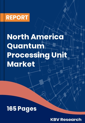 North America Quantum Processing Unit Market Size | 2032