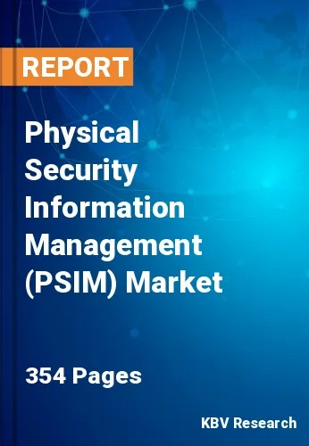 Physical Security Information Management (PSIM) Market Size | 2031