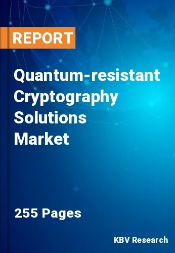 Quantum-resistant Cryptography Solutions Market Size 2031